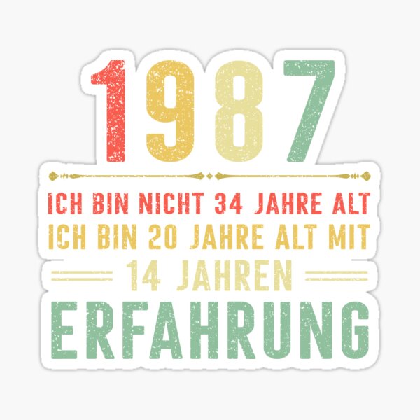 "Ich bin nicht 34 jahre alt, ich bin 20 jahre alt mit 14 jahren ...