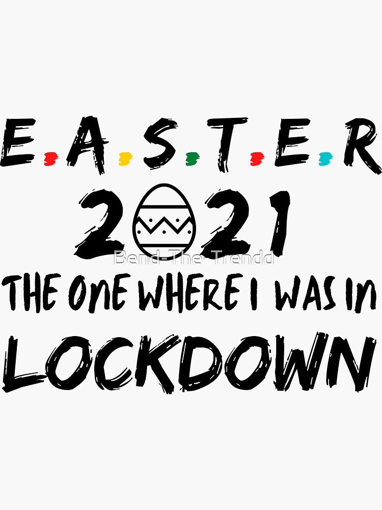 "Lockdown Easter" Sticker by Bend-The-Trendd | Redbubble