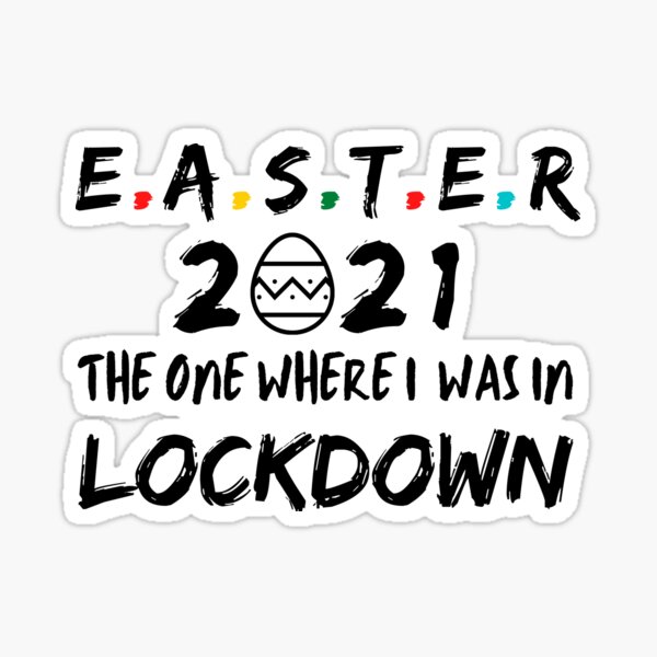 "Lockdown Easter" Sticker by Bend-The-Trendd | Redbubble