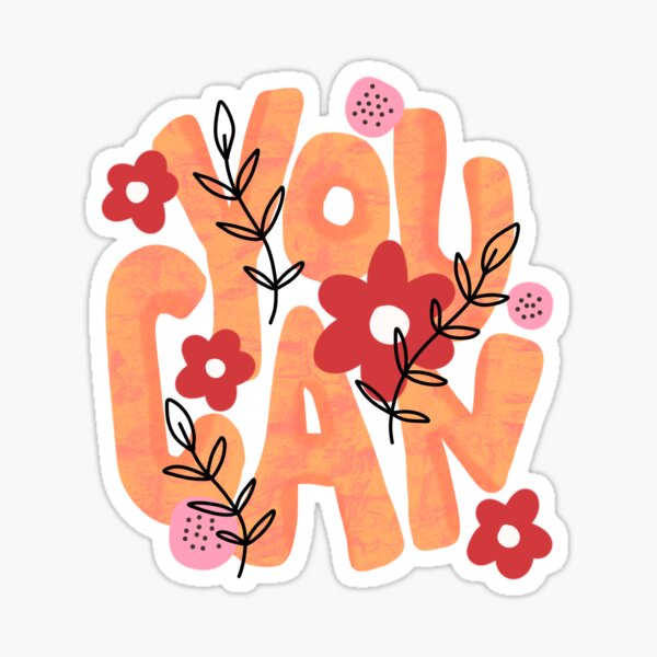 "you can do it motivational stickers fo girl, colorful quote you can ...