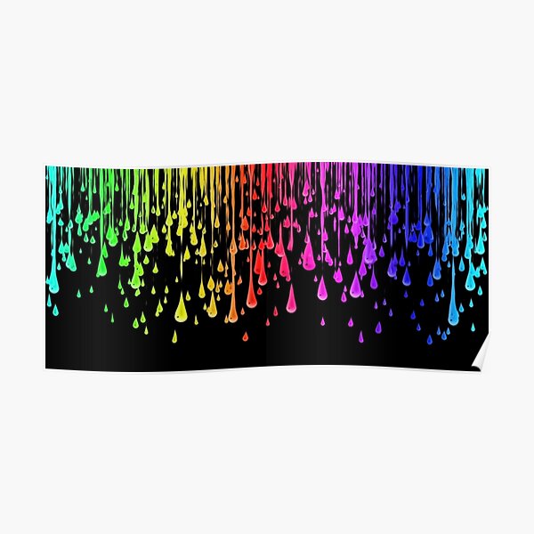 "Drip drop rainbow" Poster by Roisin678 | Redbubble