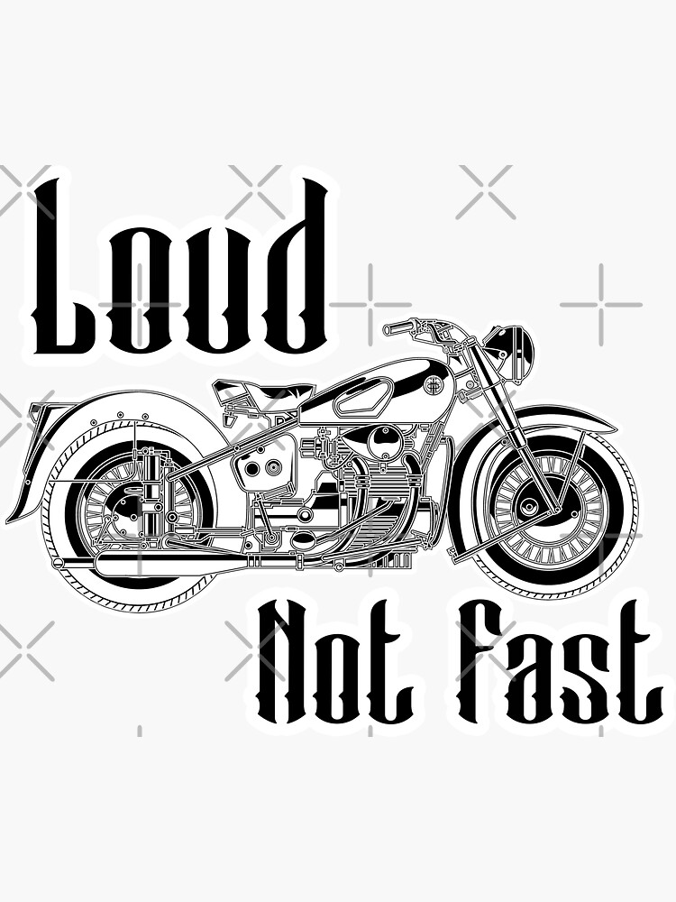 "Loud Not Fast - ( Black )" Sticker for Sale by RomeoSketches | Redbubble