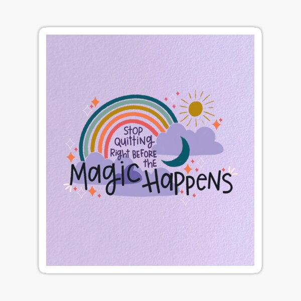 "Magic will Happen " Sticker by wmilyyy | Redbubble