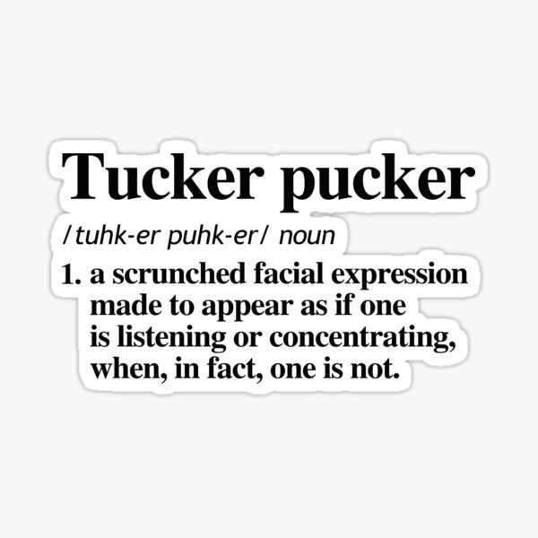 "Definition of Tucker Pucker" Sticker for Sale by partyfarty | Redbubble