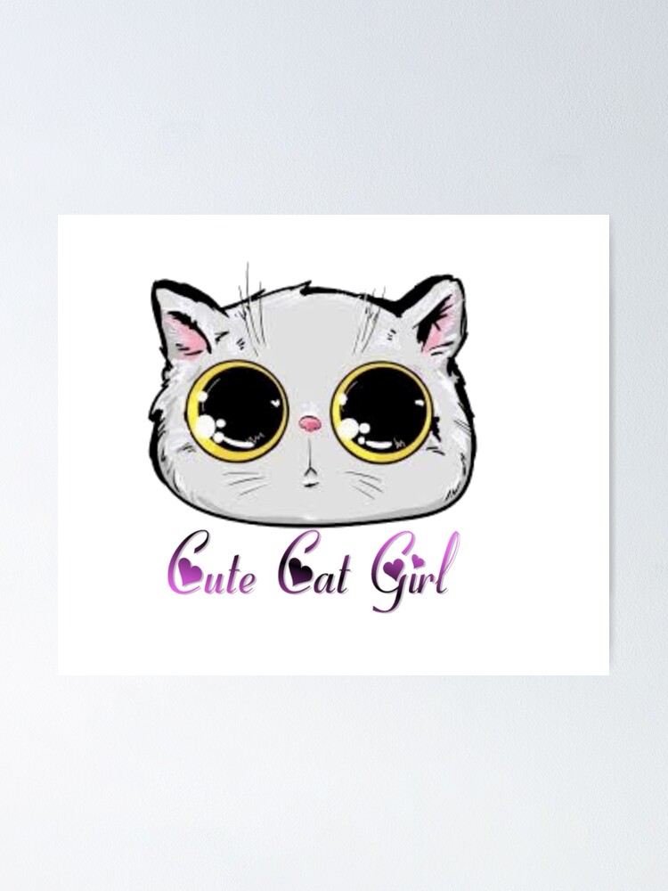 "Girls just with cats,Kitty cute cat, animated cats drowning" Poster by ...