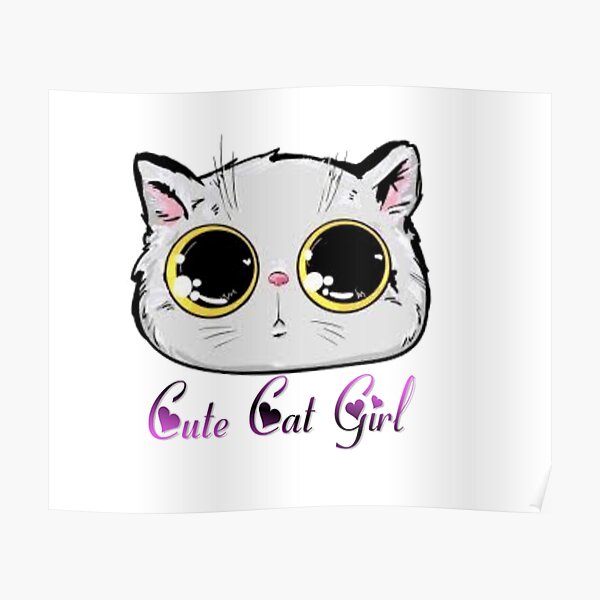 "Girls just with cats,Kitty cute cat, animated cats drowning" Poster by ...