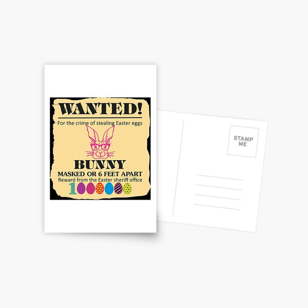 " EASTER BUNNY WANTED POSTER, FOR STEALING EASTER EGGS AND BE CAUGHT ...