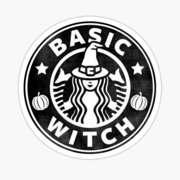 "Basic Witch, Starbucks" Sticker for Sale by NatiiHerre | Redbubble