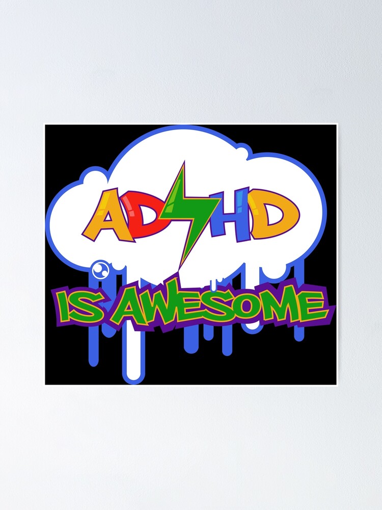 "ADHD Is Awesome, with many drips graffiti style, 2021 Funny Gift ...