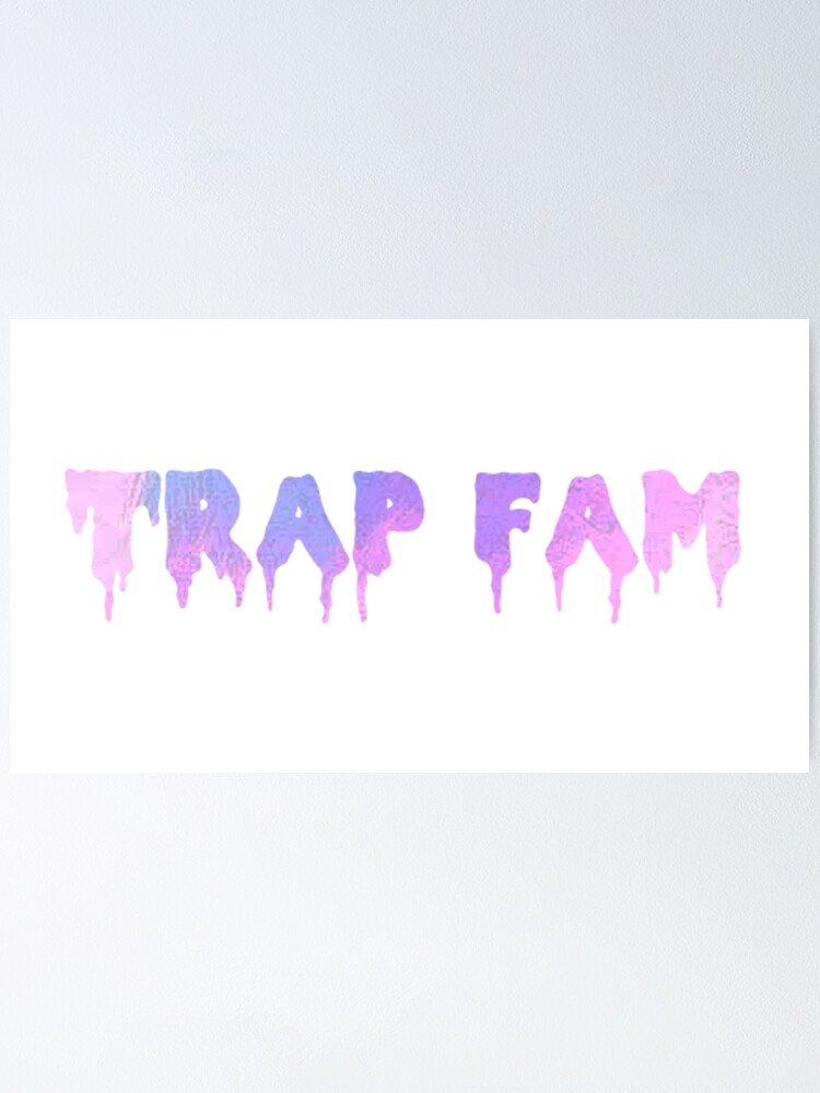 "Trap Fam Drip" Poster for Sale by olivialaprise | Redbubble