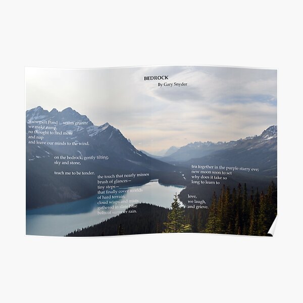 "Bedrock by Gary Snyder" Poster for Sale by jenni-rogan | Redbubble