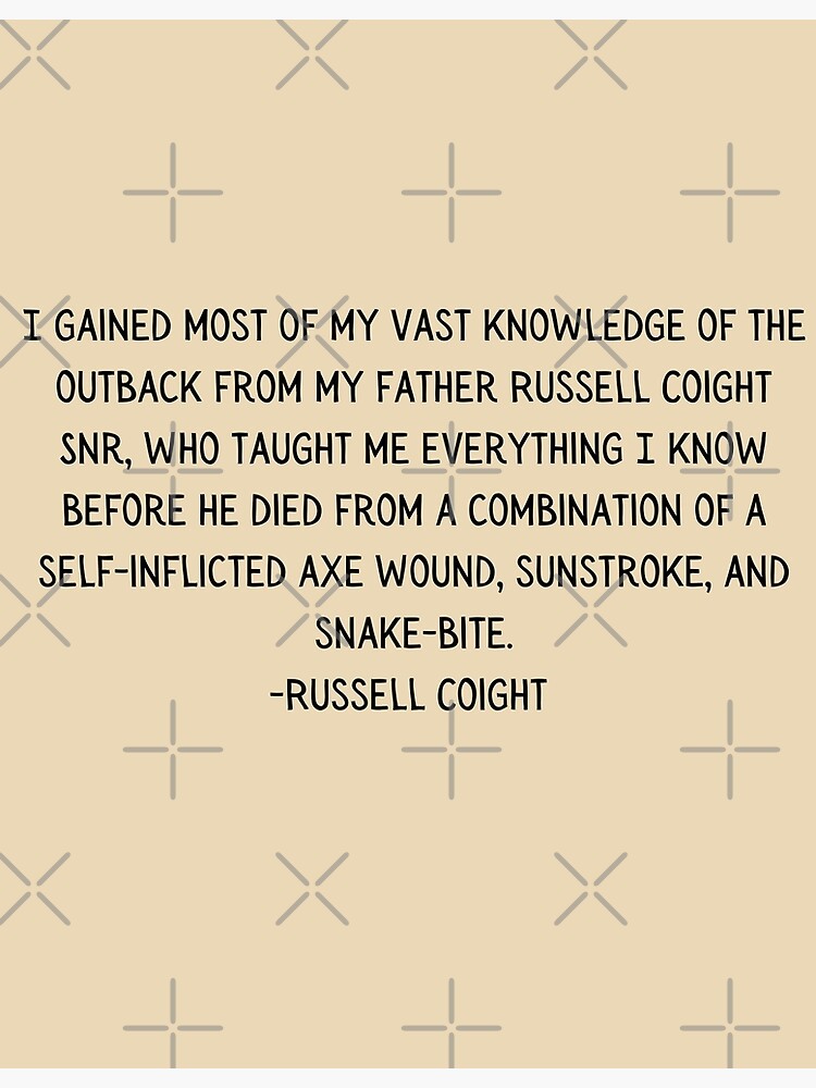 "Russell coight - All Aussie Adventures quote" Poster for Sale by ...