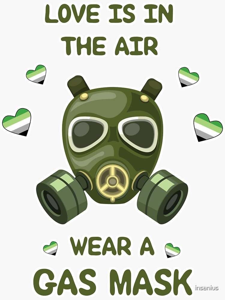 "Aromantic Meme, Love is in the air wear a gas mask, Aromantic Flag ...