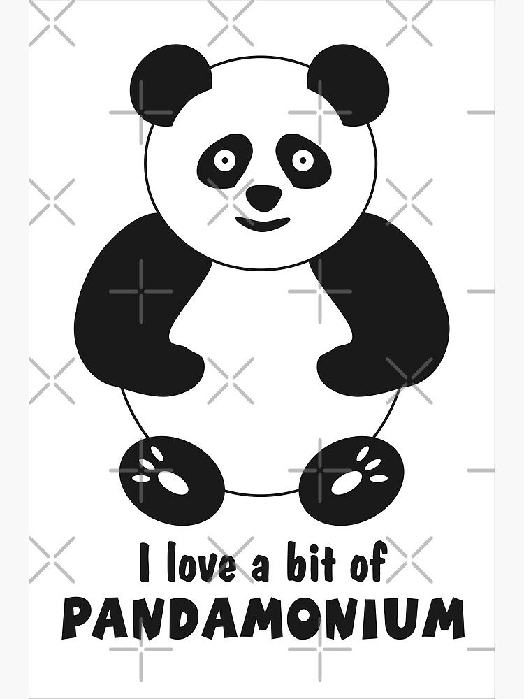 "Panda - I Love a bit of Pandemonium Cartoon" Art Print by BijouArt ...