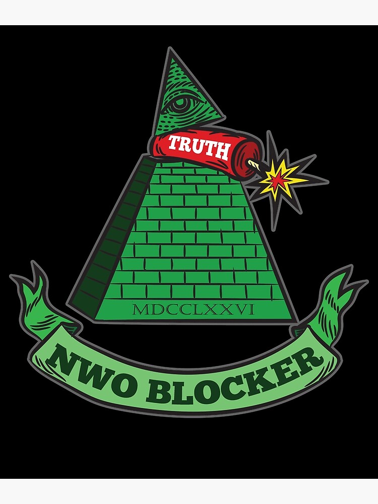"Anti NWO No World Order Blocker GIft For Men Women" Poster for Sale by ...