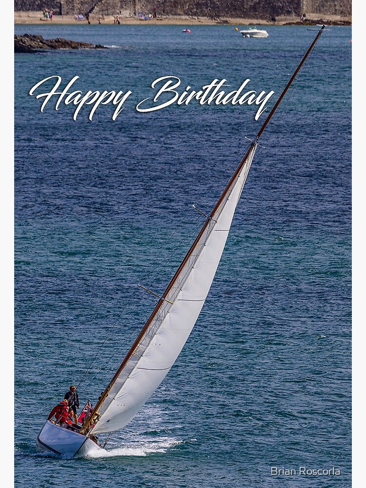 "Birthday greeting card of sailing yacht with Happy Birthday written in ...