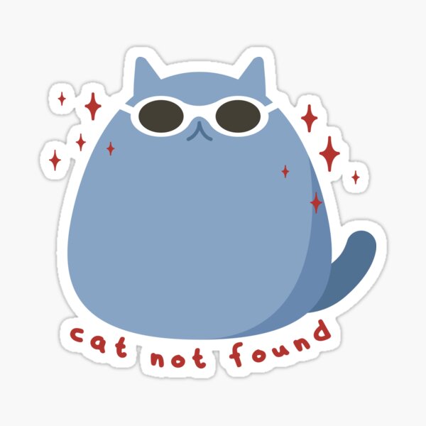 "George not found cat" Sticker for Sale by Lee-Dunmire | Redbubble