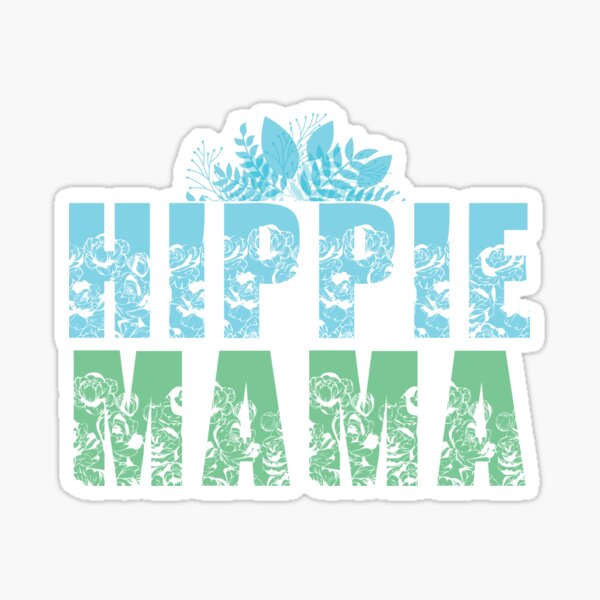 " Hippie Mama Funny Mom" Sticker for Sale by patroart | Redbubble