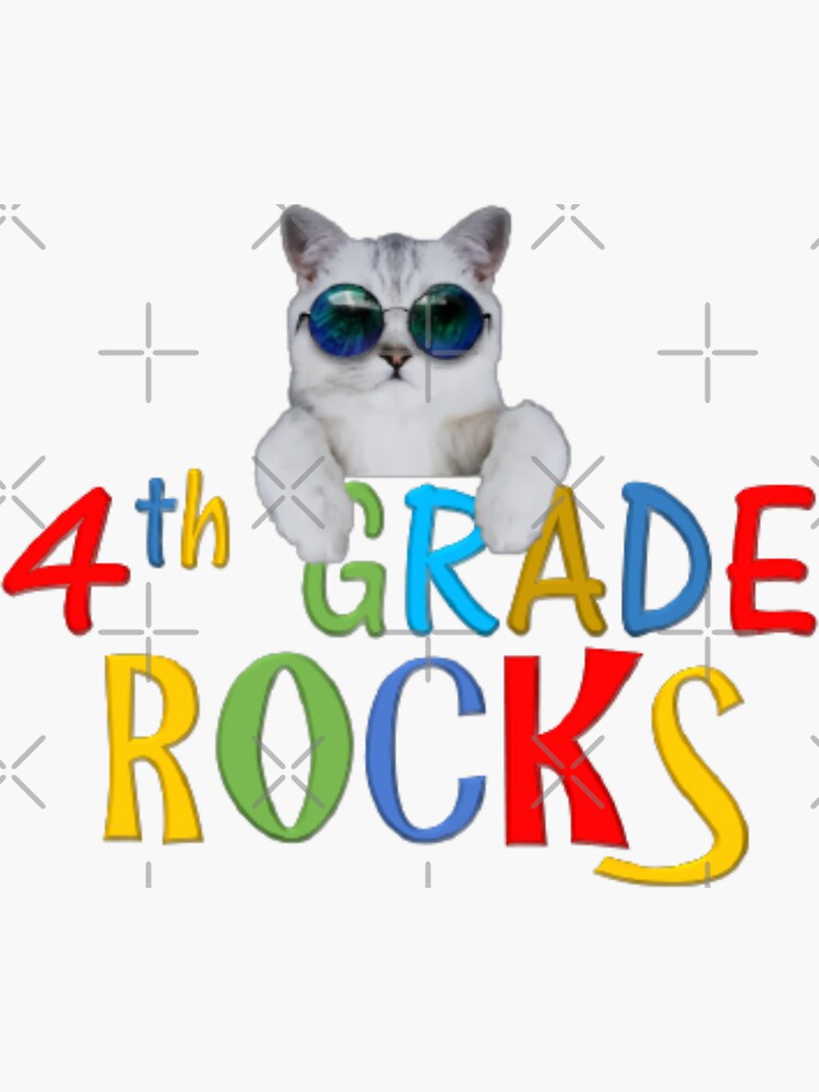"4th Grade Rocks. Cool Cat" Sticker by thekidsprint | Redbubble