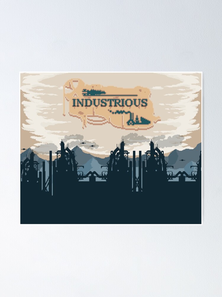 "Industrious" Poster for Sale by Pandagrams | Redbubble