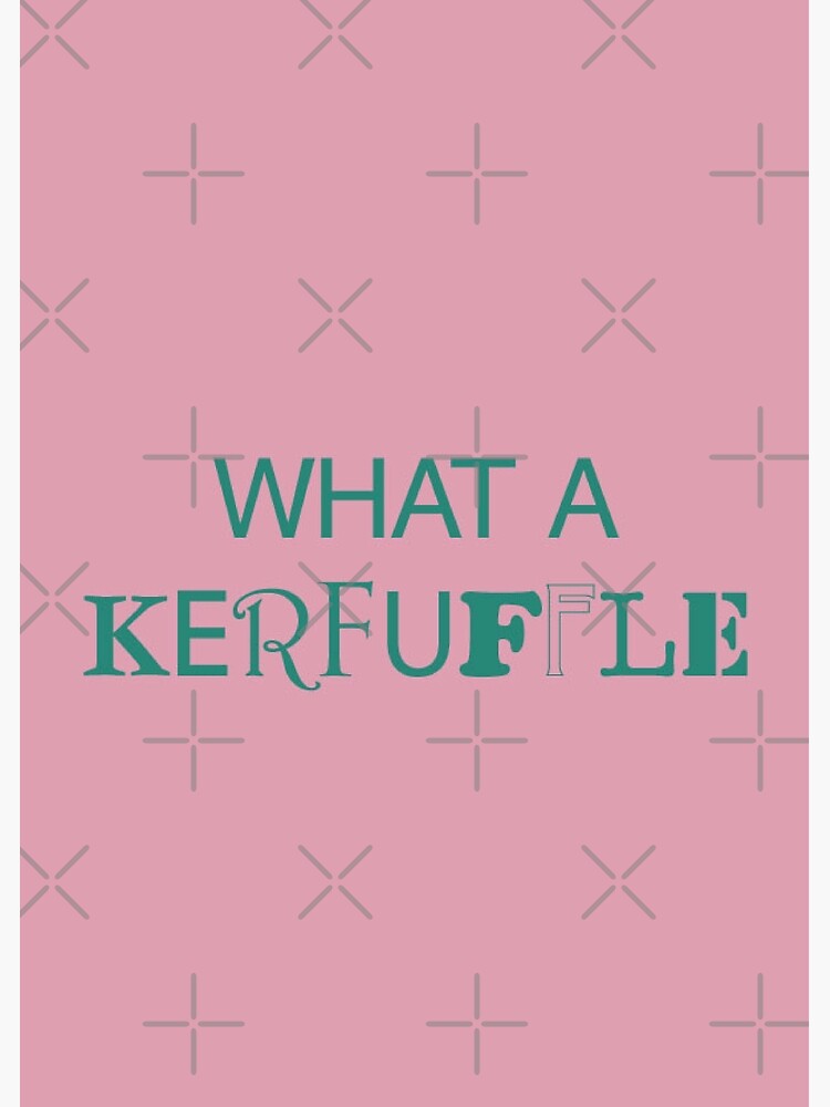 "Kerfuffle-typography" Framed Art Print for Sale by evansmithcreate ...