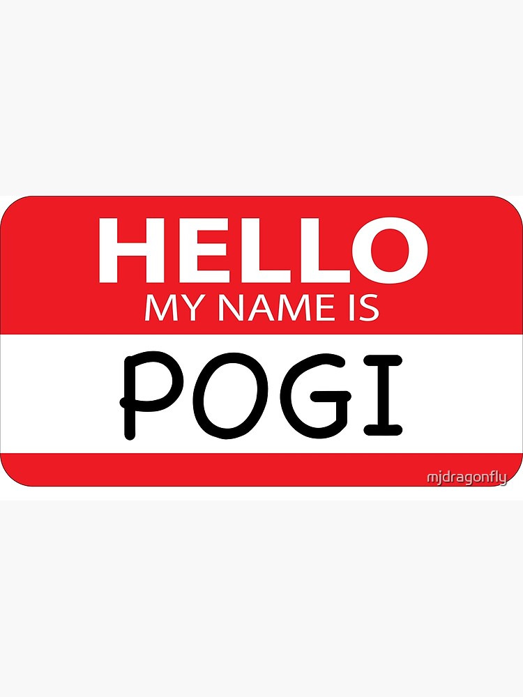 "Hello My Name is Pogi - Funny Filipino Design" Poster for Sale by ...