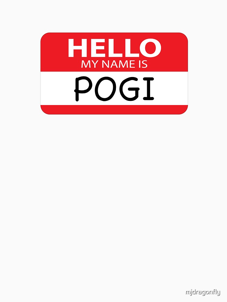 "Hello My Name is Pogi - Funny Filipino Design" T-shirt for Sale by ...