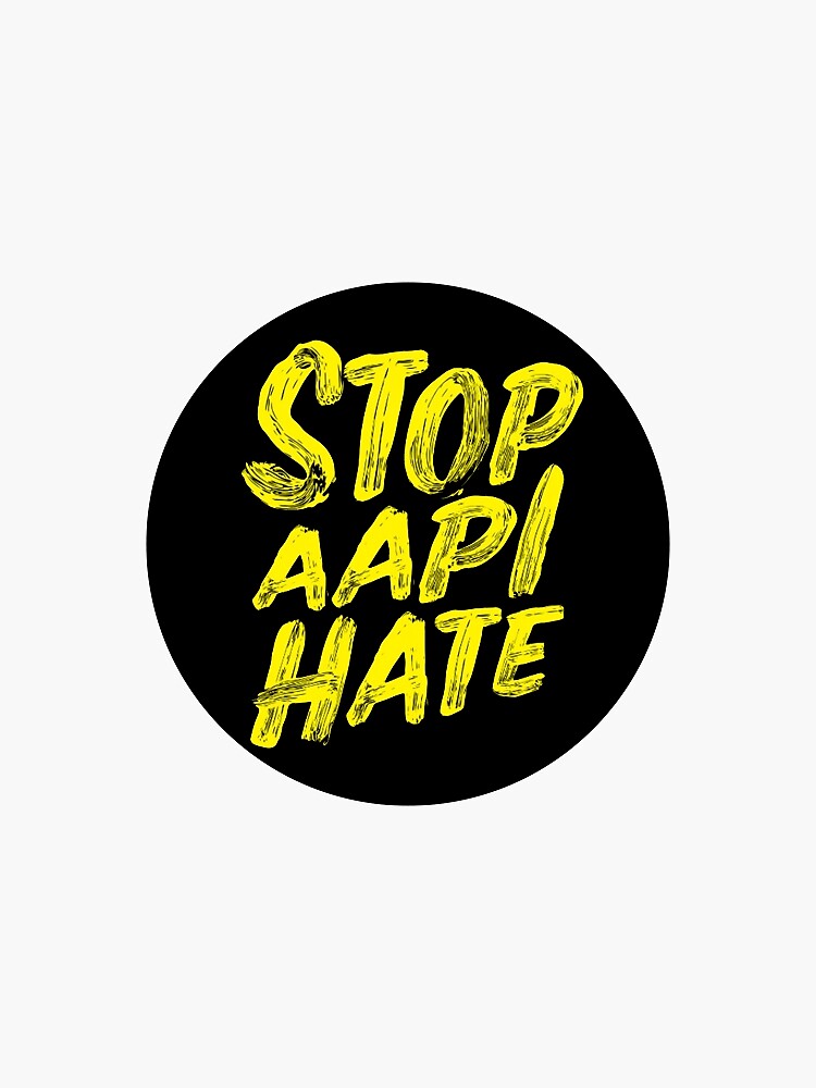 "STOP AAPI HATE!" Sticker for Sale by Emmycap | Redbubble
