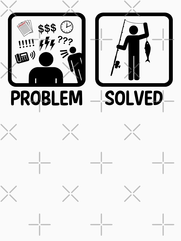 "Funny Fishing Problem Solved" T-shirt for Sale by BeyondEvolved ...