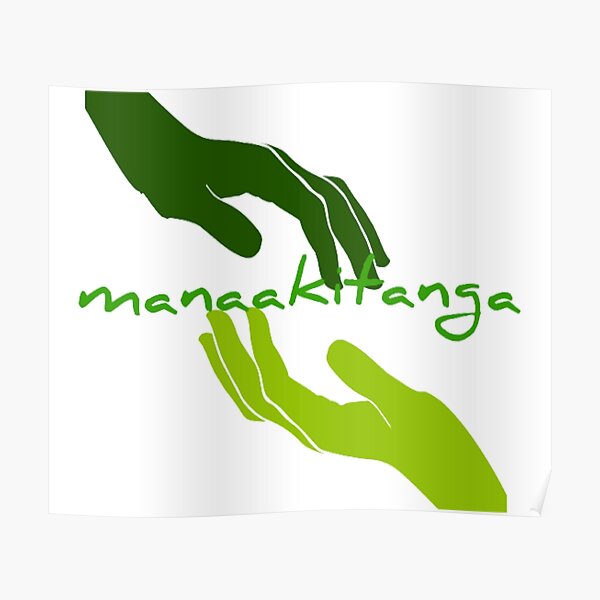 "Manaakitanga - Generosity in Māori culture" Poster for Sale by Mantra ...