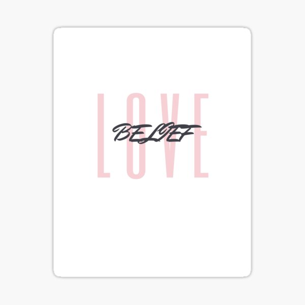 "LOVE BELIEF" Sticker for Sale by changwan | Redbubble