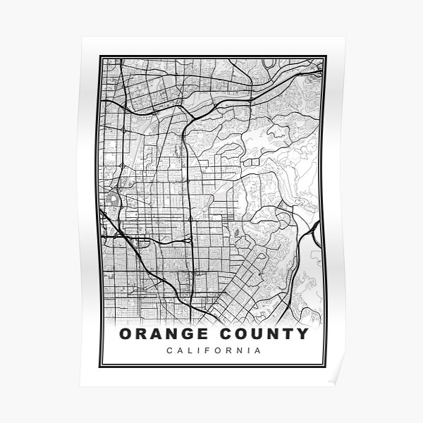 "Orange County Map" Poster for Sale by sibudas | Redbubble