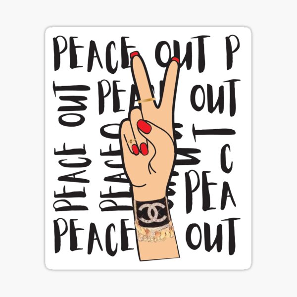 "Peace Out " Sticker for Sale by shaunasheldon5 | Redbubble