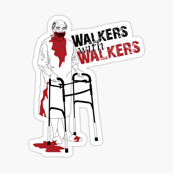 "Walkers With Walkers by Murderwear Tshirt" Sticker for Sale by ...