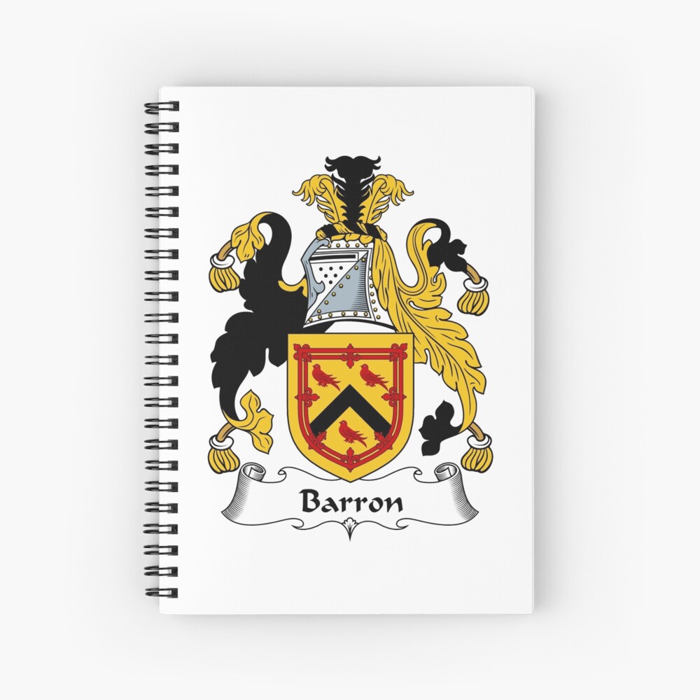 "Barron Coat of Arms / Barron Family Crest" Spiral Notebook for Sale by ...