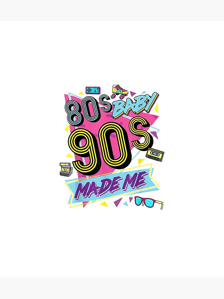 "Vintage 1980s 80s Baby 1990s 90s Made Me Retro Nostalgia" Poster by edervvGutie84 | Redbubble