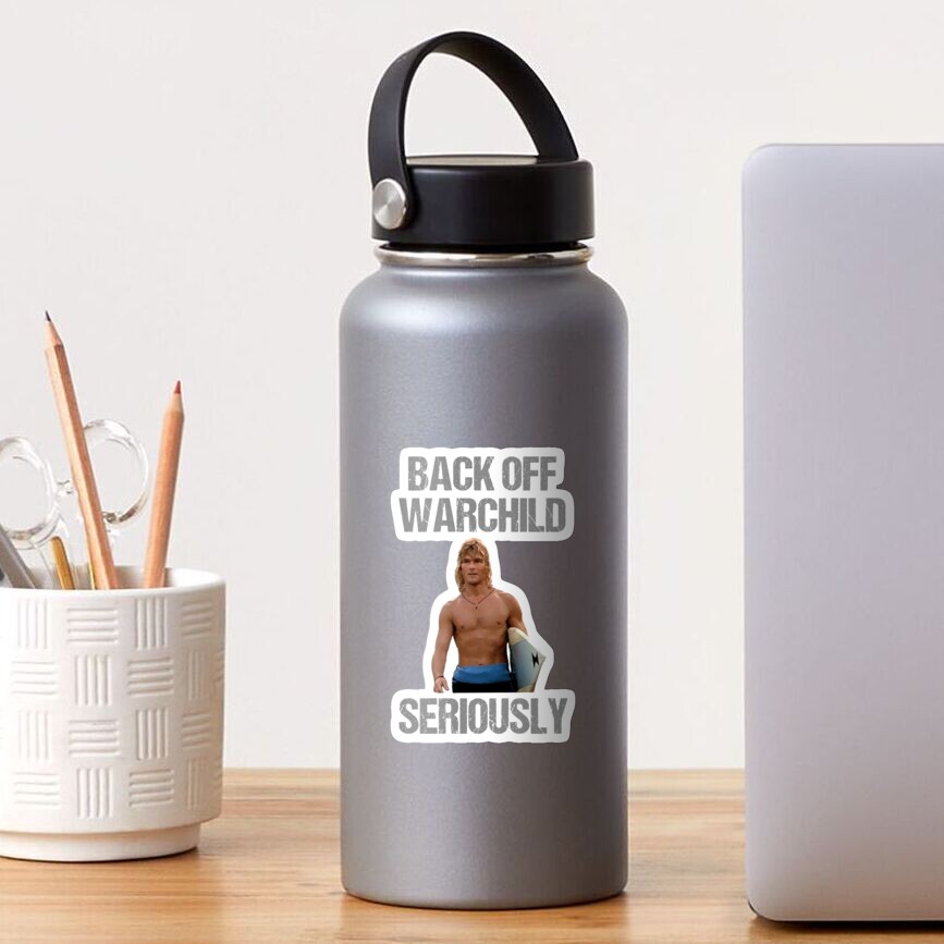 "Back Off Warchild Seriously" Sticker for Sale by freestyleINK | Redbubble