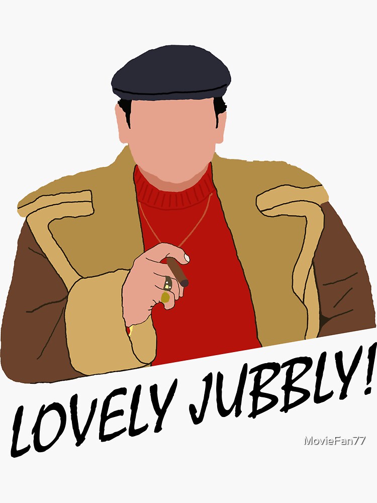 "Lovely Jubbly! (Black)" Sticker for Sale by MovieFan77 | Redbubble