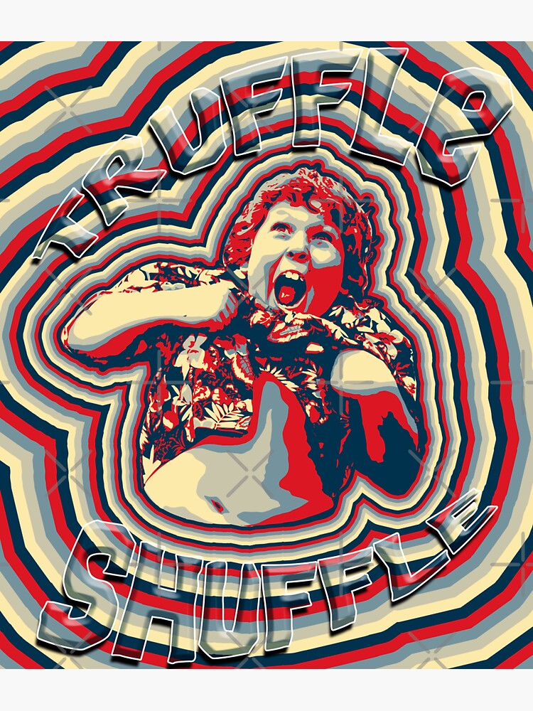 "TRUFFLE SHUFFLE" Sticker by PistoLeroD | Redbubble