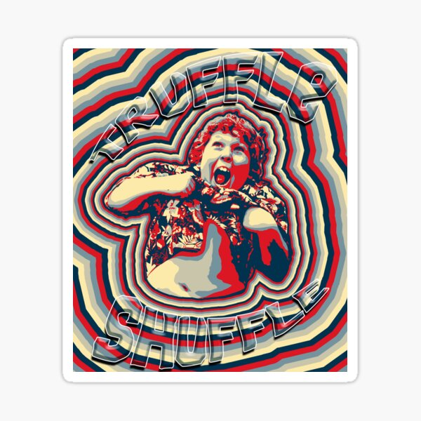 "TRUFFLE SHUFFLE" Sticker by PistoLeroD | Redbubble
