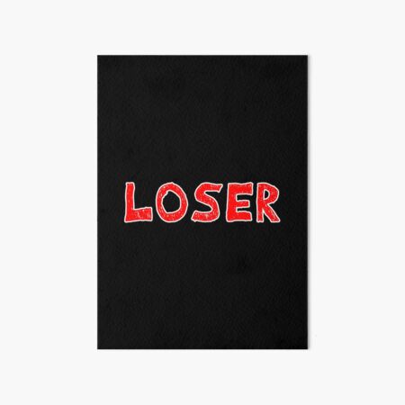 "Copy of Loser red black outline" Art Board Print by Captain-Jackson ...
