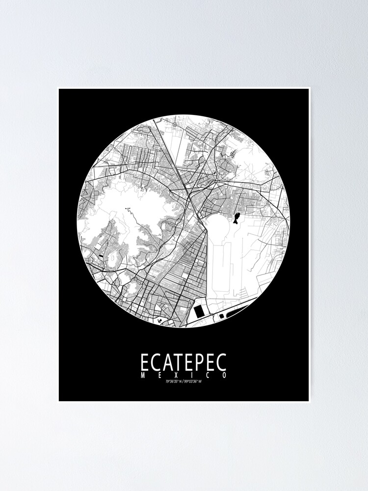 "Ecatepec City Map of Mexico - Black Circle" Poster for Sale by deMAP ...