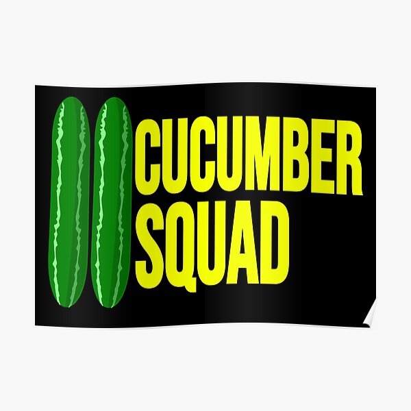 "Funny Cucumber Squad Food Team Cucumber" Poster for Sale by zee09111 ...