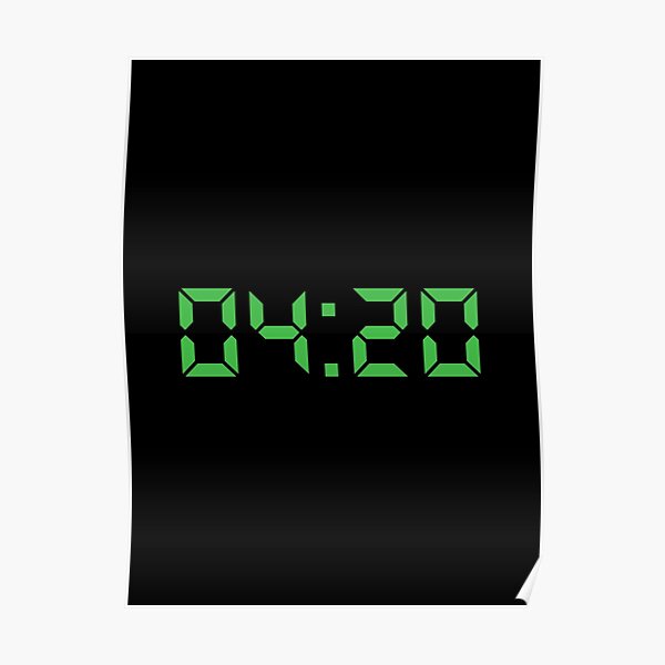 "420 Alarm Clock Funny Weed Smoker" Poster for Sale by OldDannyBrown ...