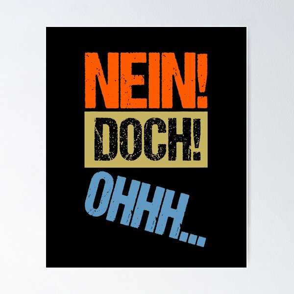 Poster mit "Louis de Funes - NEIN DOCH OHHH - Lustiger T-Shirt Spruch ...