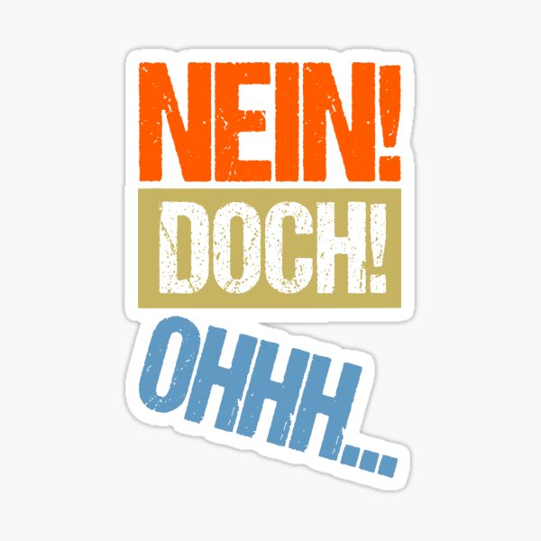 Sticker: Nein Doch Ohhh | Redbubble