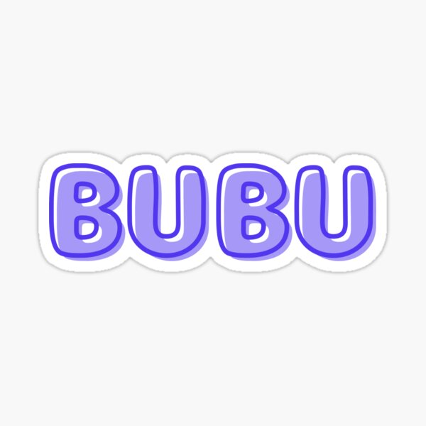 "bubu" Sticker for Sale by kawaiichan-desu | Redbubble