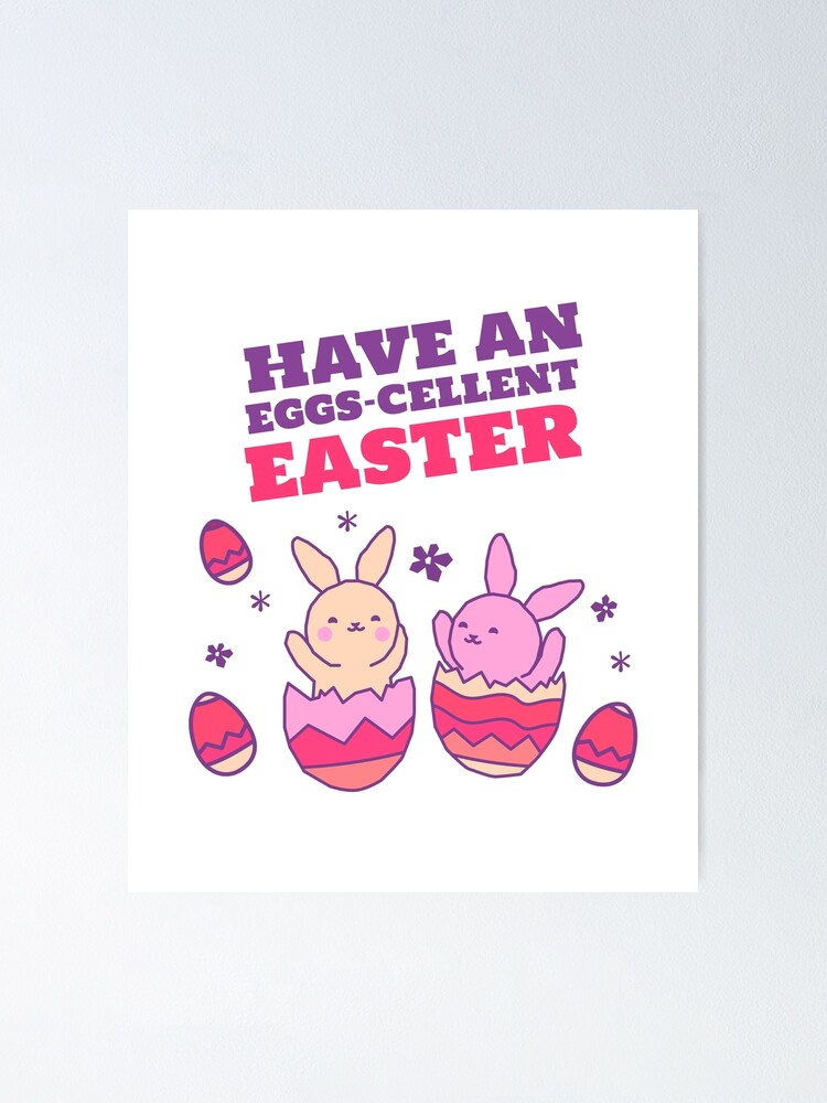Póster «Have An Eggs-cellent Easter Funny camiseta para niños y niñas ...