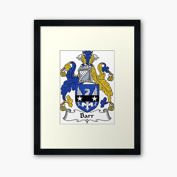 "Barr Coat of Arms / Barr Family Crest" Framed Art Print for Sale by ...
