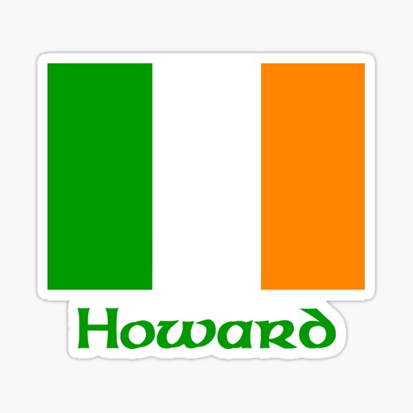 "Howard Irish Flag" Sticker for Sale by IrishArms | Redbubble